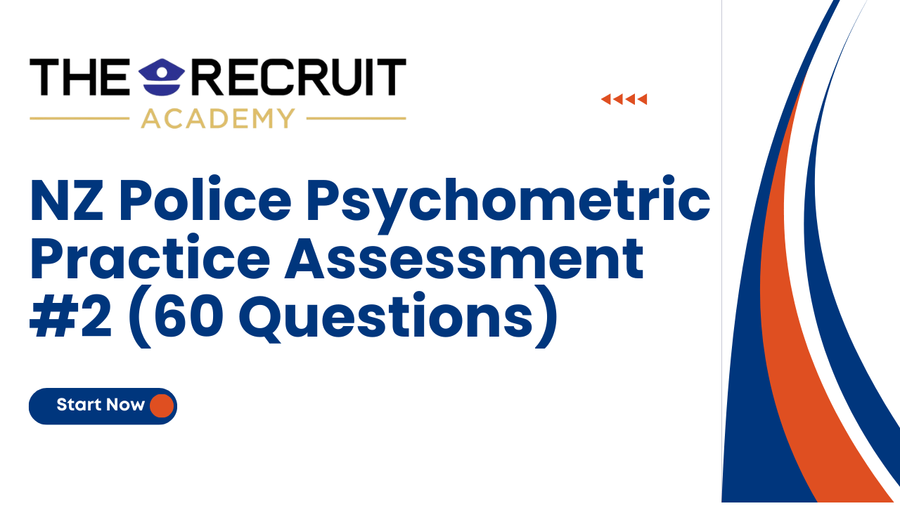 NZ Police Psychometric Practice Assessment #2 - Recruit Academy